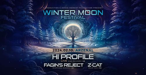 WINTER MOON FESTIVAL // HI PROFILE - FAGIN'S REJECT - Z-CAT - Oneticket