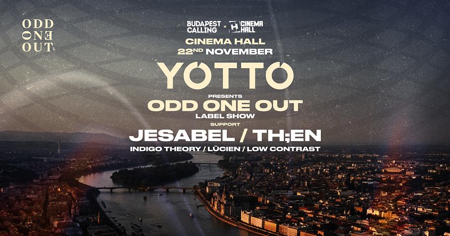 YOTTO pres ODD ONE OUT label show ☽ @ Cinema Hall 22 NOVEMBER - Oneticket