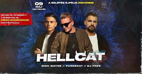 CAT pres.-HELLCAT Purebeat, Dj FREE, Rick Wayne BELÉPÉS ÉJFÉLIG ...