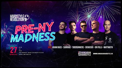 Hardstyle Revolution - PRE-NY MADNESS @ Toldi - Oneticket