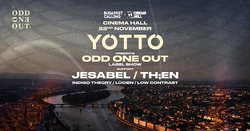 YOTTO pres ODD ONE OUT label show ☽ @ Cinema Hall 22 NOVEMBER - Oneticket